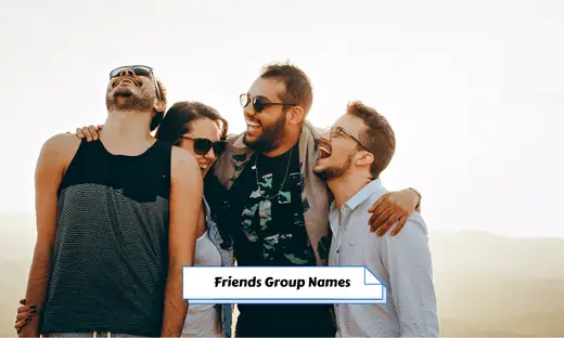 800+ Friends Group Names Ideas: Best, Funny, Cool, Unique
