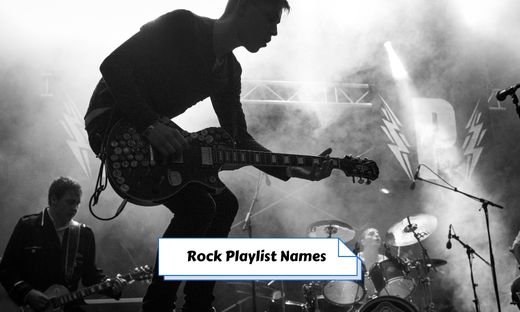 550+ Rock Playlist Names For Rock Music Lovers