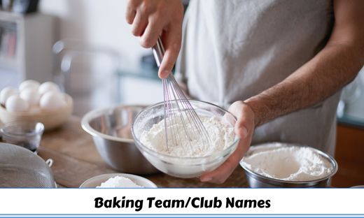 450+ Baking Team Names (Sweet & Creative Ideas for your Groups and Clubs)