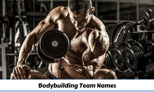 360+ Bodybuilding Team Names for Fitness Enthusiasts