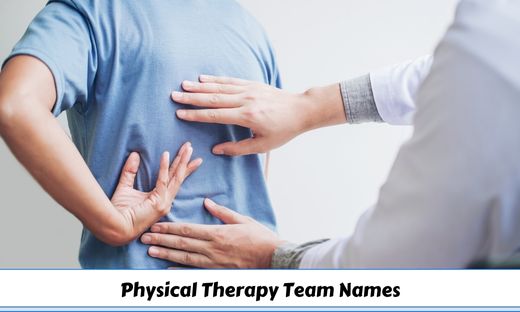 380+ Inspiring Physical Therapy Team Names to Motivate