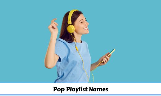 445+ Pop Playlist Names for Every Mood