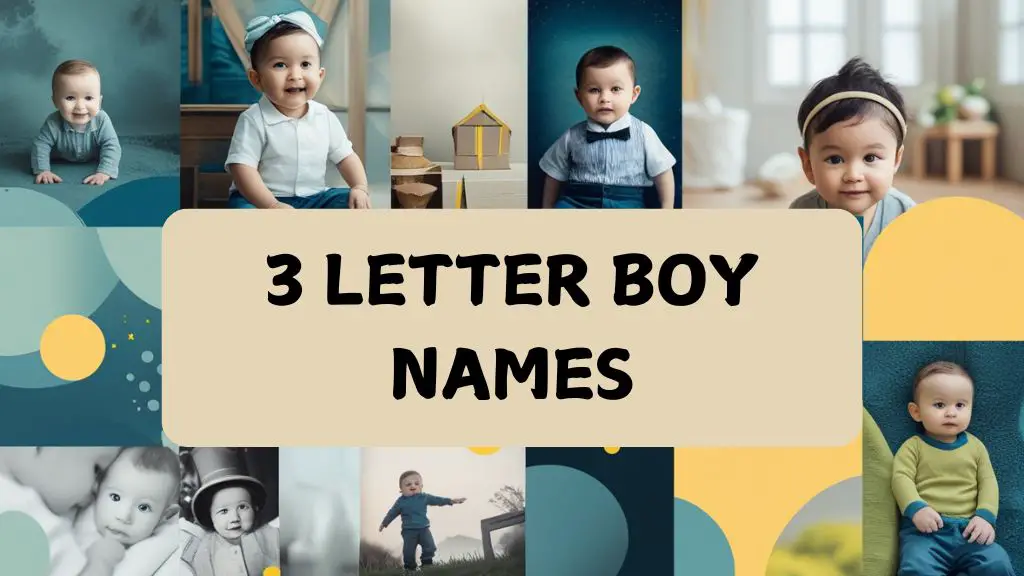 3 Letter Boy Names (400+ Short & Sweet Options You'll Love)
