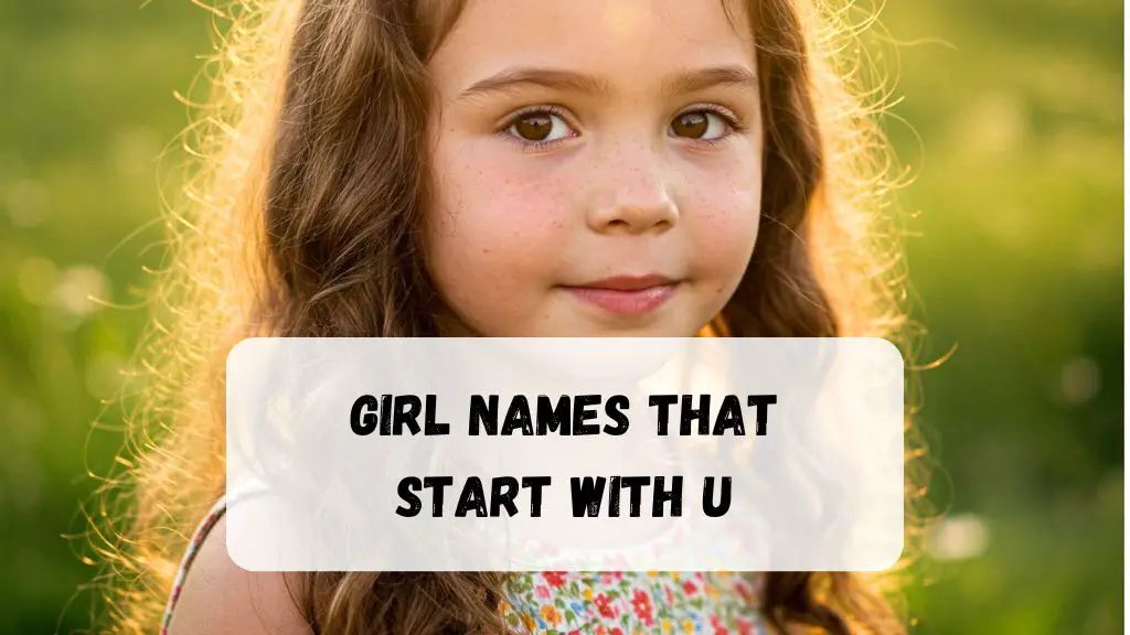 225+ Girl Names That Start With U for Your Baby Girl