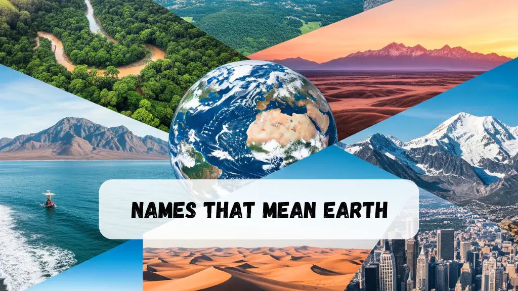 360+ Names That Mean Earth for Your Nature-Loving Baby