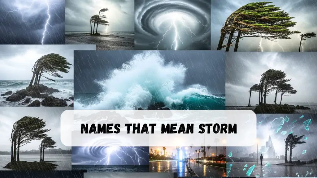350+ Names That Mean Storm (Mythical, Modern & Meaningful Options)