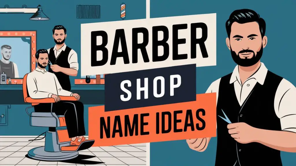 300+ Barber Shop Name Ideas to Make Your Business Stand Out