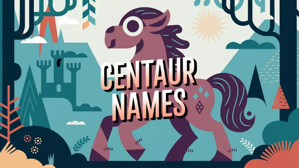 300+ Centaur Names for Fantasy Characters, Gaming & Stories