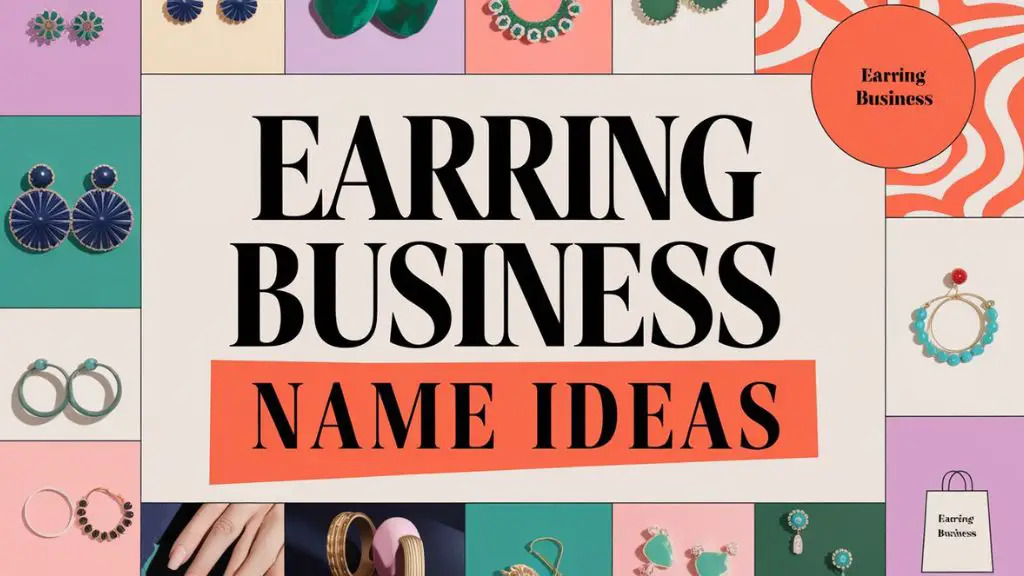 300+ Earring Business Name Ideas That'll Make Your Brand Sparkle