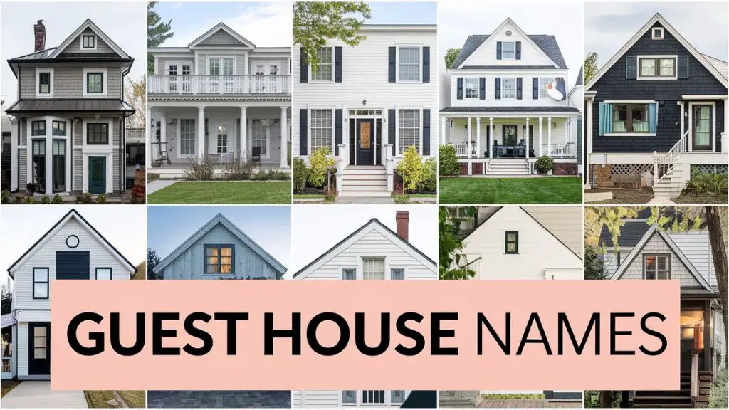 250+ Guest House Names to Make Your Property Stand Out