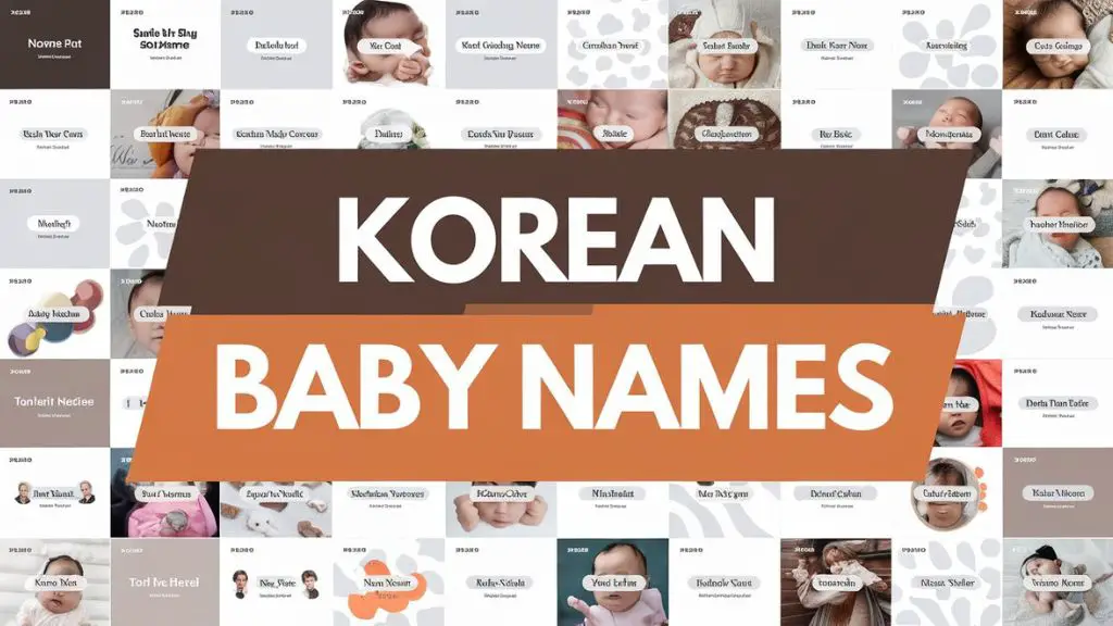300+ Korean Baby Names with Meanings for Your Little Star