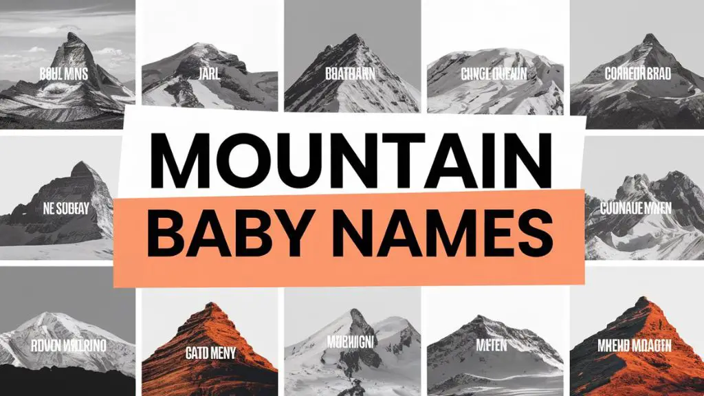 300+ Mountain Baby Names With Perfect Nicknames