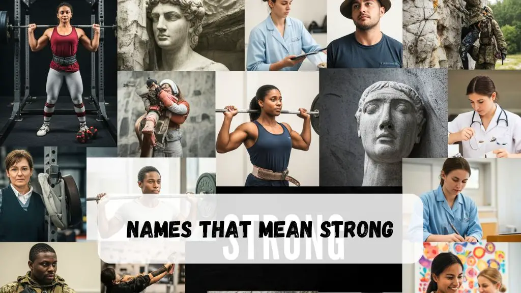 375+ Names That Mean Strong for Boys, Girls, and Gender-Neutral Choices