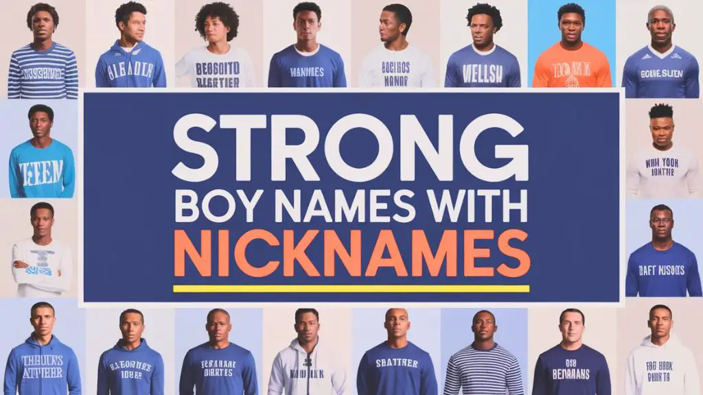 300+ Strong Boy Names With Nicknames (From Classic to Modern)