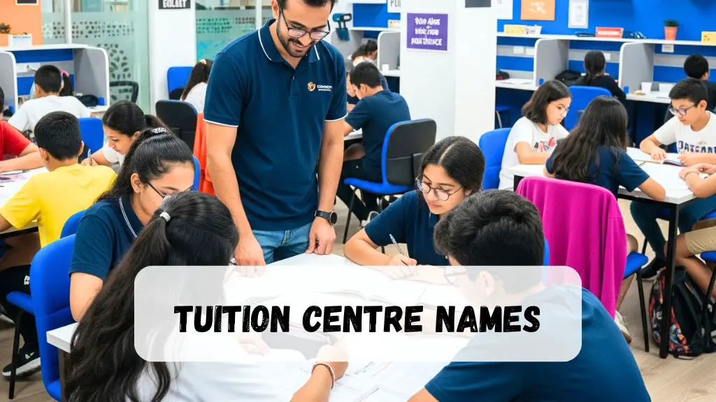 850+ Tuition Centre Names to Build Your Educational Brand