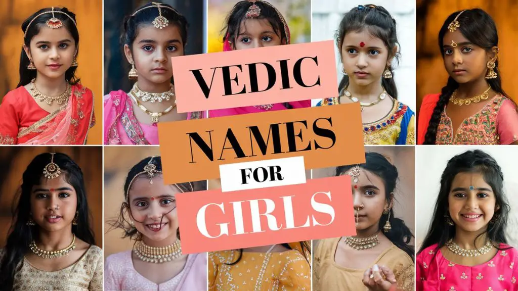 300+ Vedic Names for Girls with Powerful Meanings