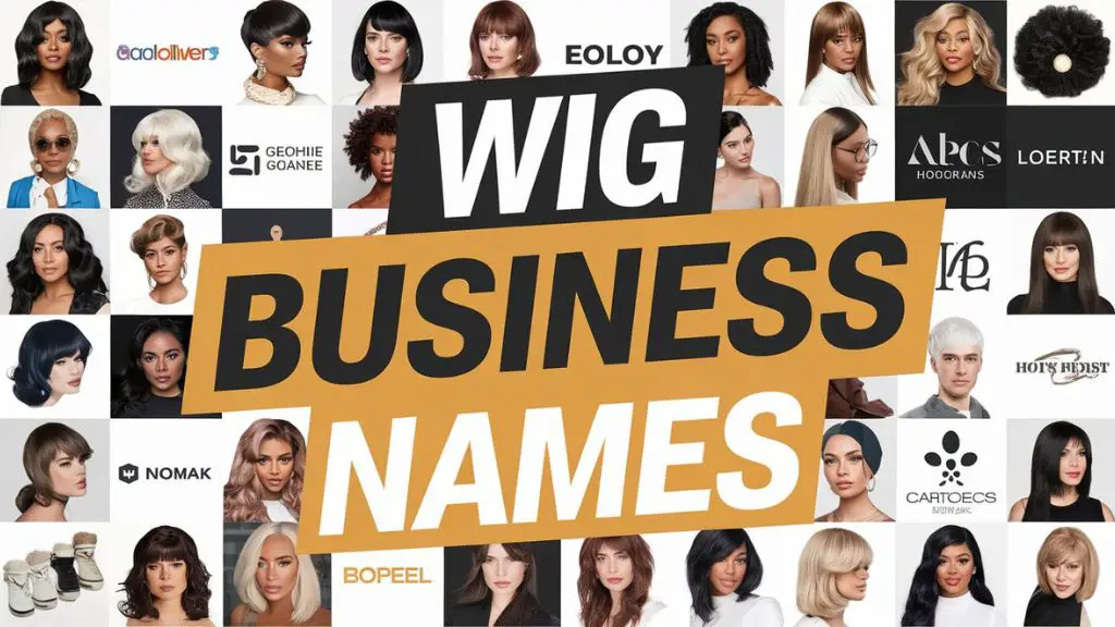 200+ Wig Business Names to Make Your Brand Unforgettable