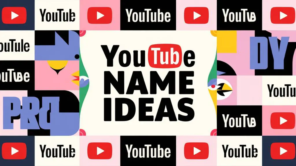 300+ YouTube Name Ideas That Will Make You Stand Out