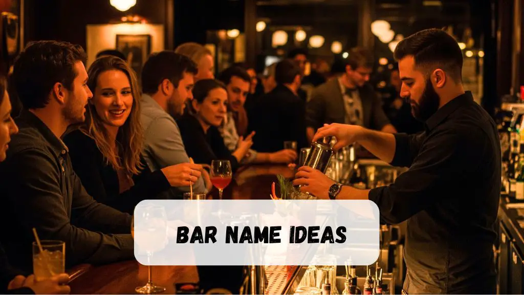 300+ Bar Name Ideas That'll Make Your Venue Unforgettable