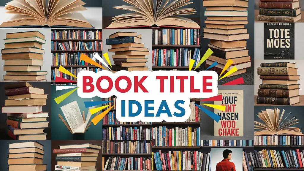 300+ Book Title Ideas for Every Genre
