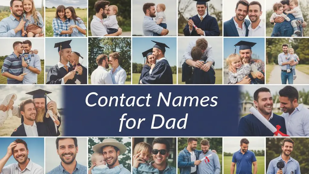 300+ Contact Names for Dad (Hilarious and Heartwarming Options)