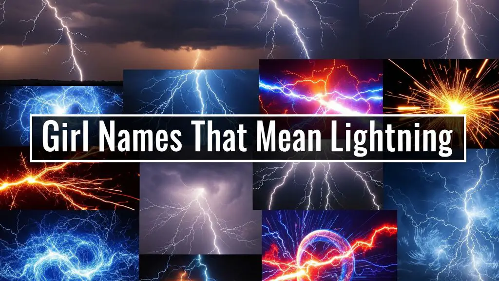 300+ Girl Names That Mean Lightning (Mythological, Modern ...