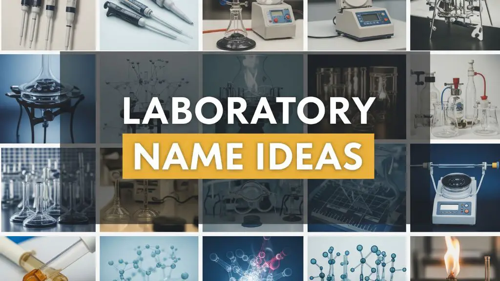 300+ Laboratory Name Ideas for Every Science Setting (From Classrooms ...