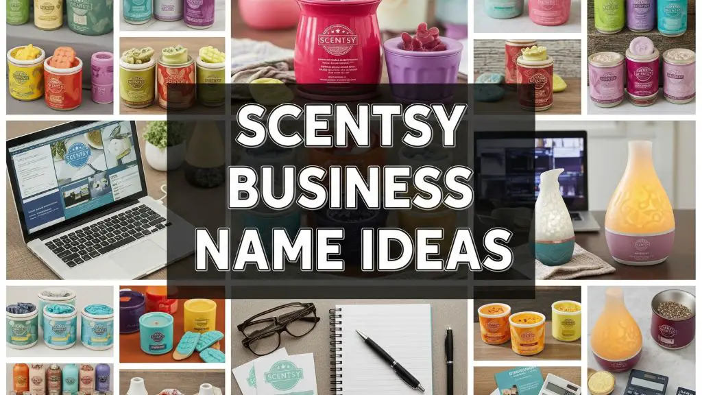 300+ Scentsy Business Name Ideas to Launch Your Fragrance Empire