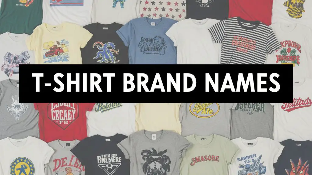 300+ T-Shirt Brand Names (That Will Make Your Clothing Line Unforgettable)