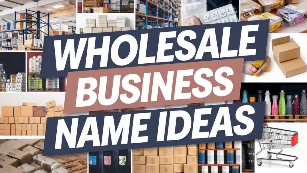 300+ Wholesale Business Name Ideas That Actually Convert Customers