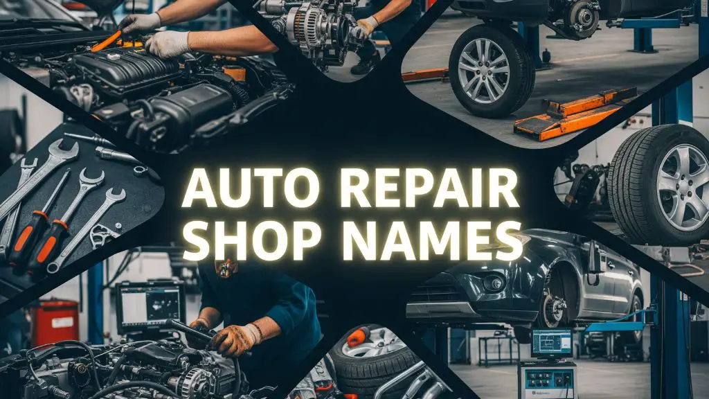 300+ Auto Repair Shop Names (That Attract More Customers)
