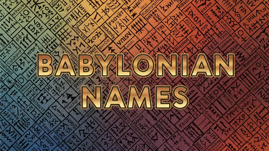 300+ Babylonian Names for Modern Babies, Characters & Pets