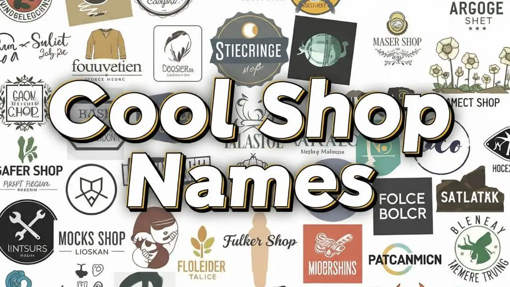 300+ Cool Shop Names (That Will Make Your Business Stand Out)