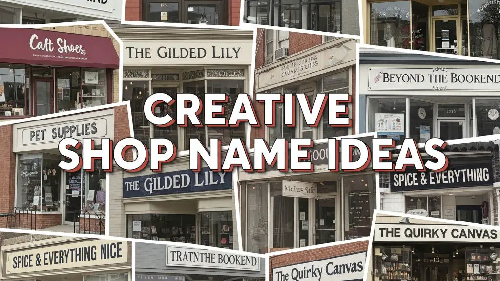 300+ Creative Shop Name Ideas to Make Your Business Stand Out