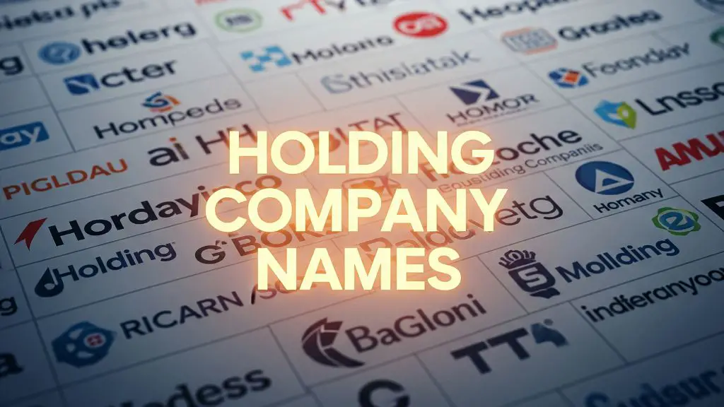 300+ Holding Company Names (for Your Business Empire)