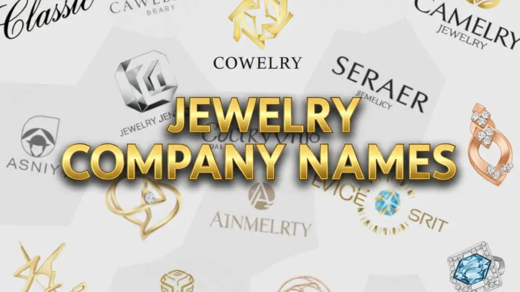 300+ Jewelry Company Names (for Your Dream Business)