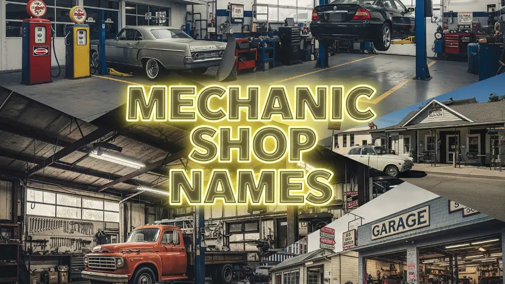 300+ Mechanic Shop Names (Catchy, Professional & Location-Based Ideas)