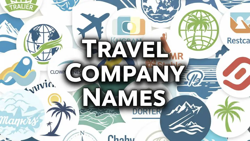 300+ Travel Company Names (to Launch Your Dream Business)