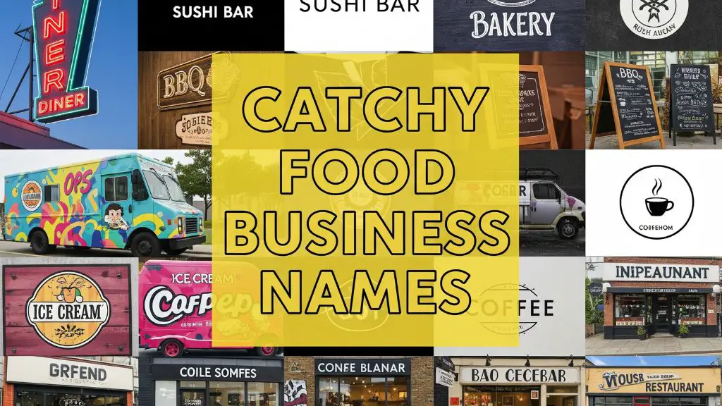 300+ Catchy Food Business Names That Actually Work