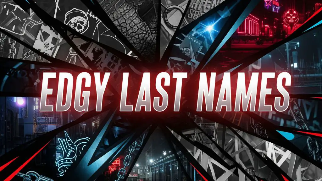300+ Edgy Last Names (Dark and Mysterious Surnames)
