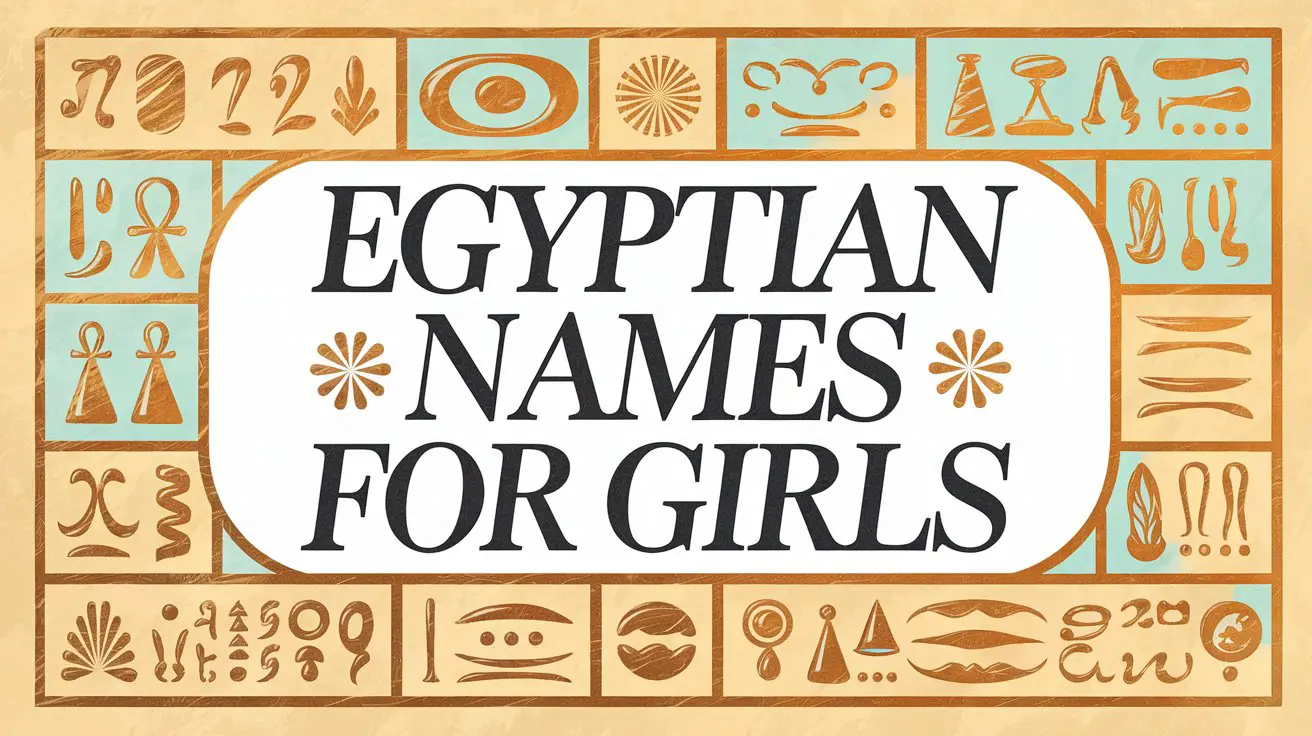 300+ Egyptian Names For Girls (with Powerful Meanings)