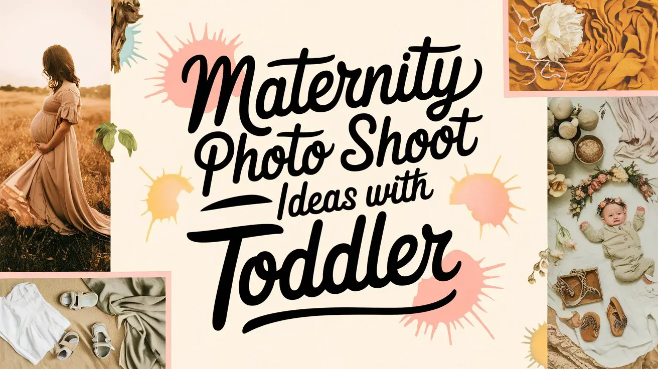 Maternity Photo Shoot Ideas with Toddler: 15 Ways to Capture Your ...